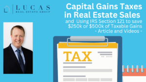 Understanding Capital Gains Taxes in Real Estate Sales and Using the ...
